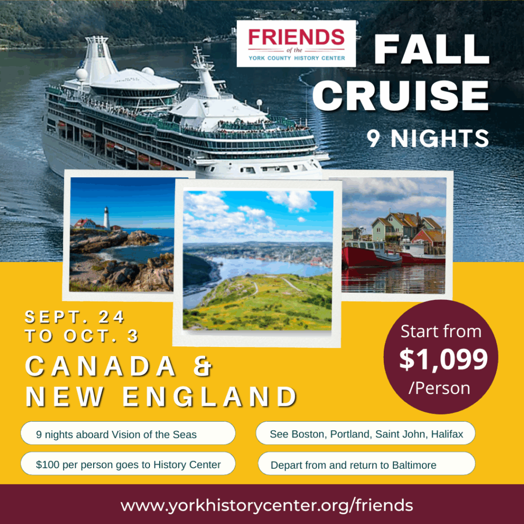 Friends Fall Cruise - York County History Center
